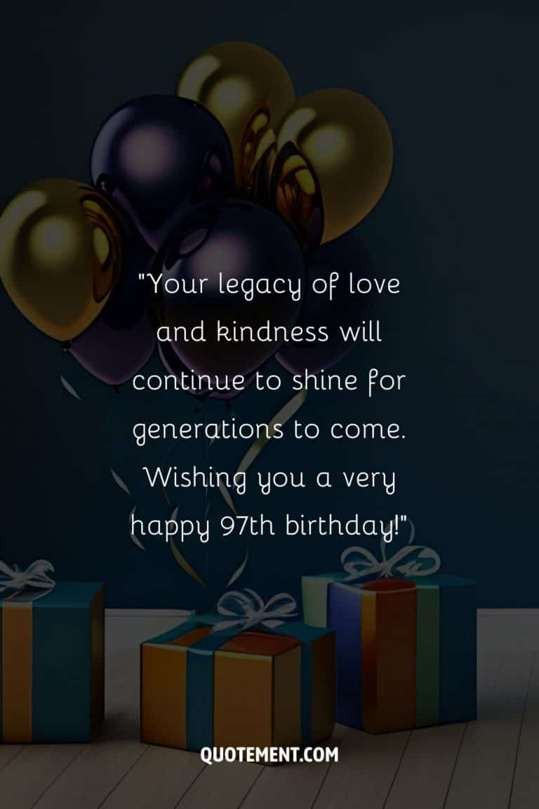 110 Ways To Say Happy 97th Birthday & Make Their Day