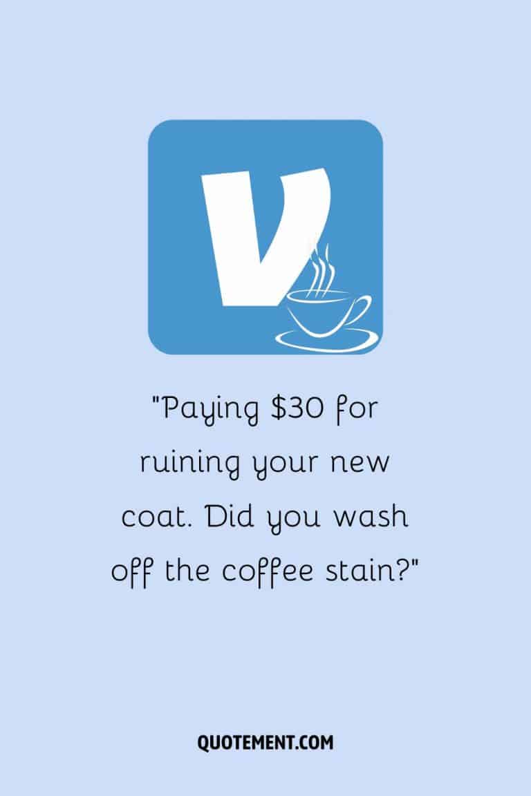 Ultimate Collection Of 140 Funny Venmo Captions