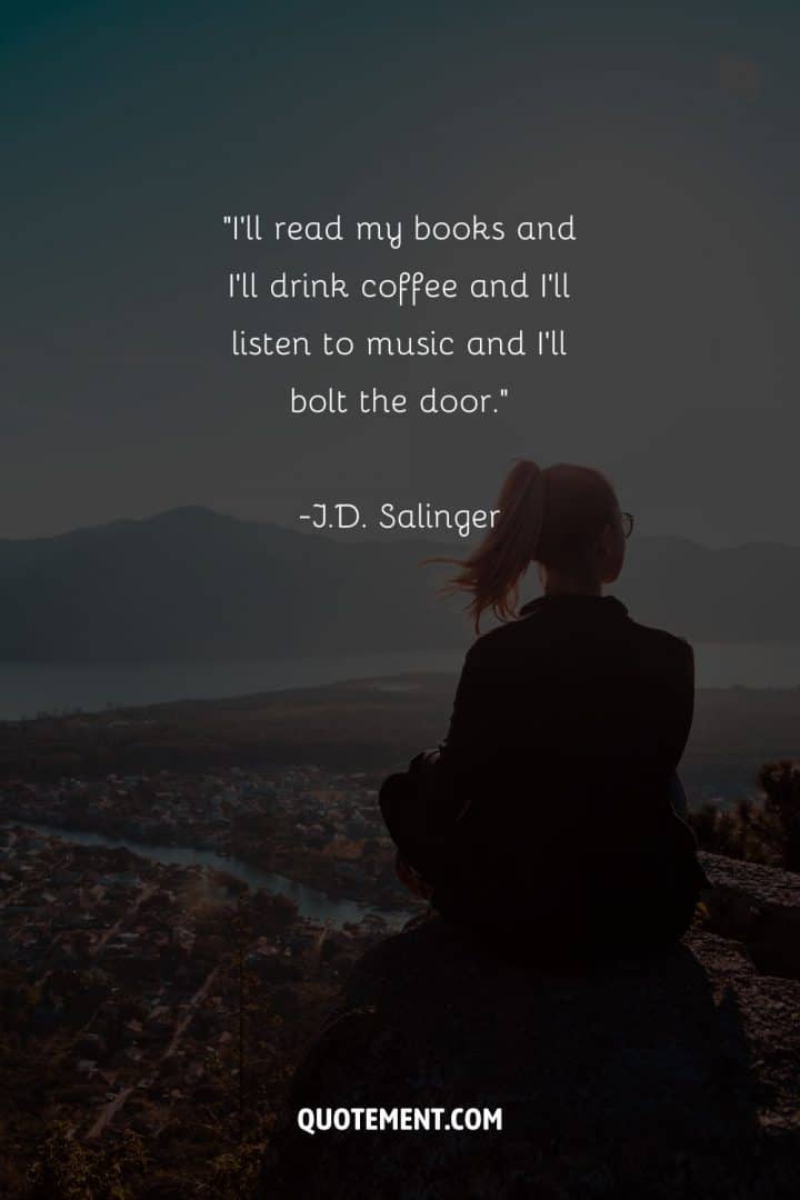 140 Quotes About Solitude That Will Make Sense To You