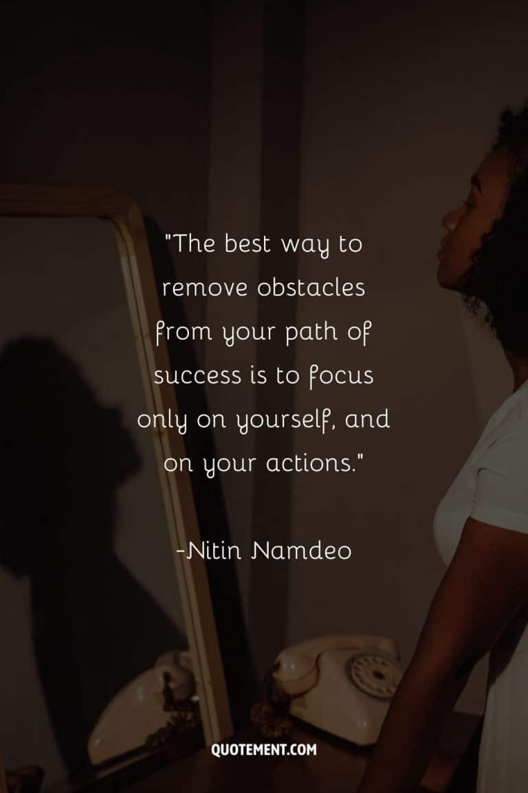 160 Wise Quotes About Focusing On Yourself To Empower You