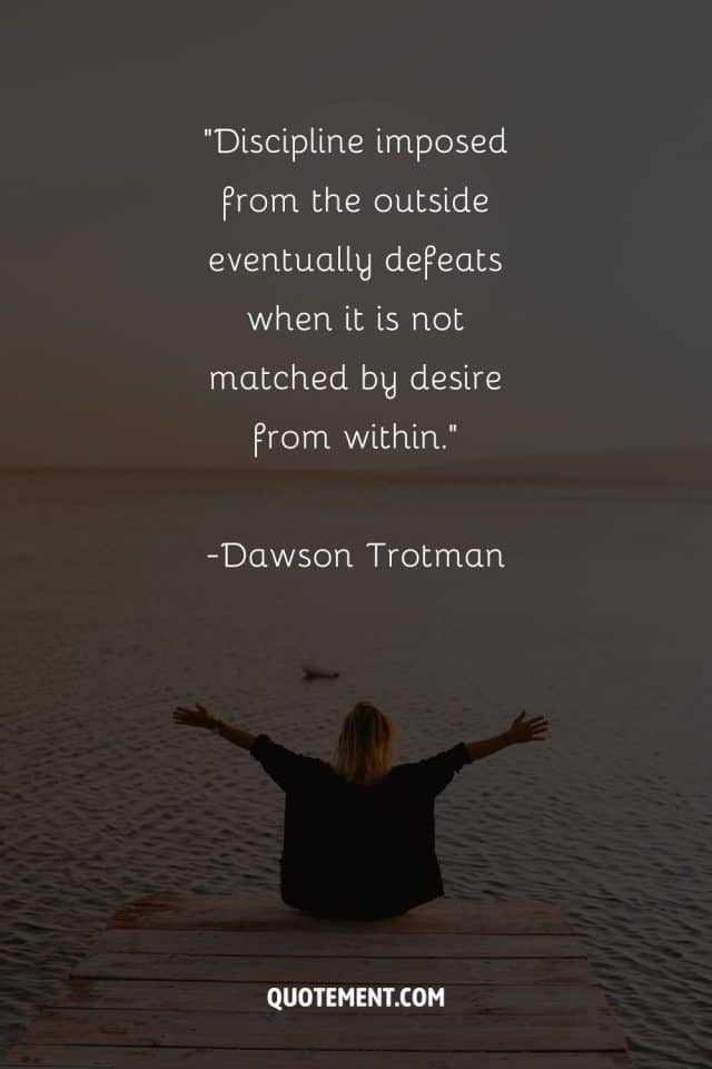 150 Discipline Quotes To Unlock Your Potential And Success