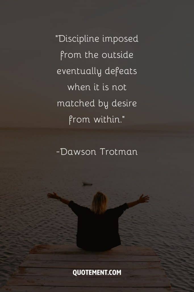 150 Discipline Quotes To Unlock Your Potential And Success