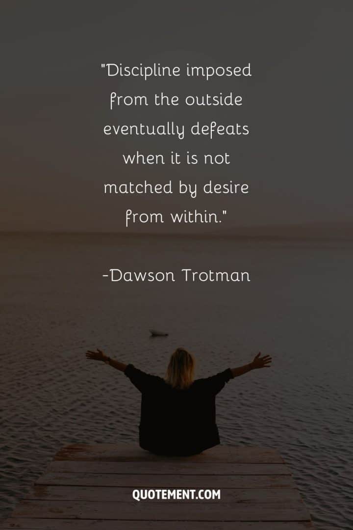 150 Discipline Quotes To Unlock Your Potential And Success