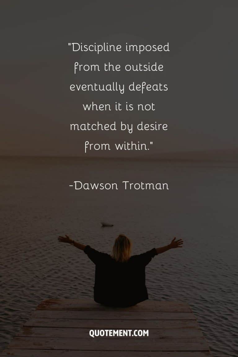 150 Discipline Quotes To Unlock Your Potential And Success