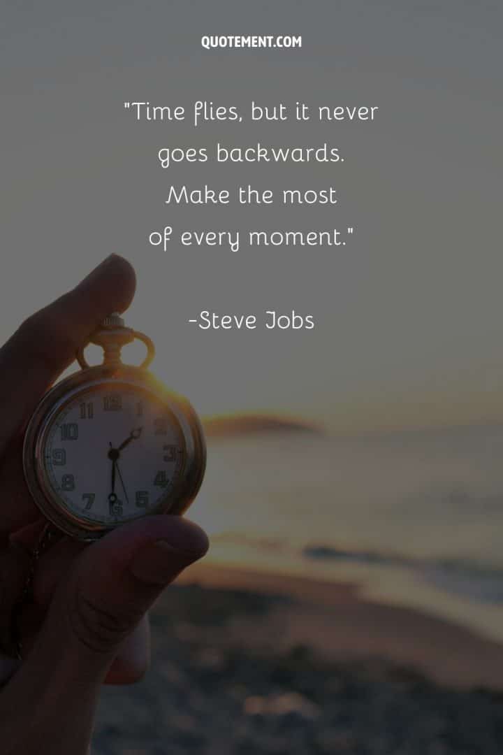 120 How Time Flies Quotes To Seize Life's Fleeting Beauty