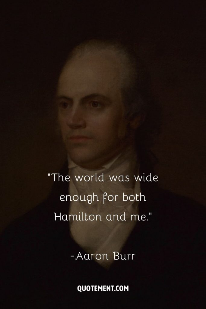 Unveiling 60 Memorable Hamilton Quotes And Their Wisdom