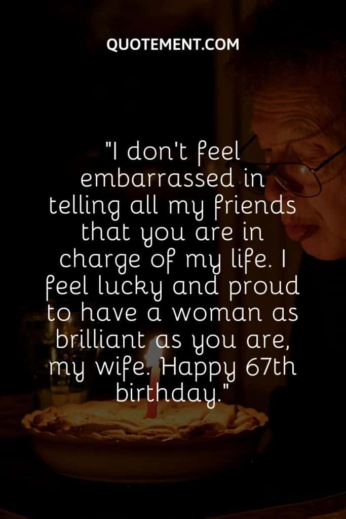 90 Happy 67th Birthday Wishes For Your Special Someone