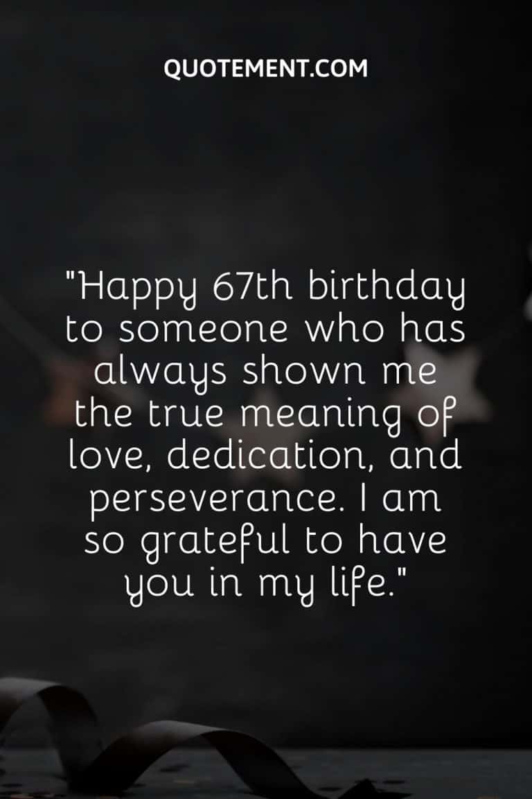 90 Happy 67th Birthday Wishes For Your Special Someone