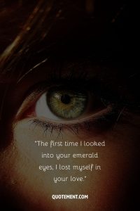 70 Lovely Green Eyes Quotes Celebrating Their Unique Charm
