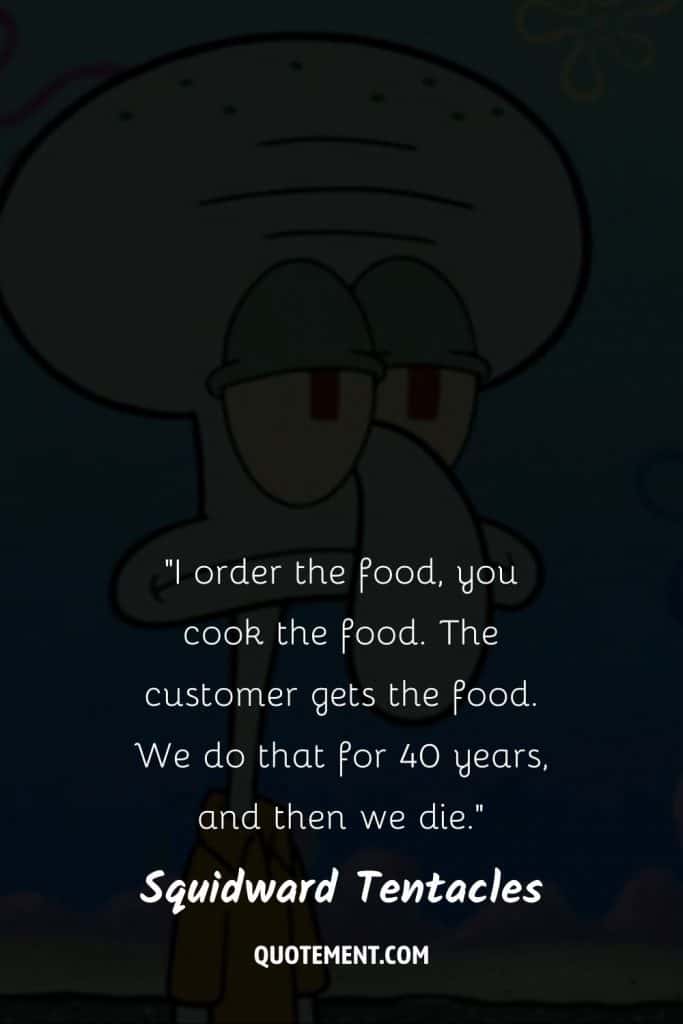 110 Best Squidward Quotes Revealing His Wit and Wisdom
