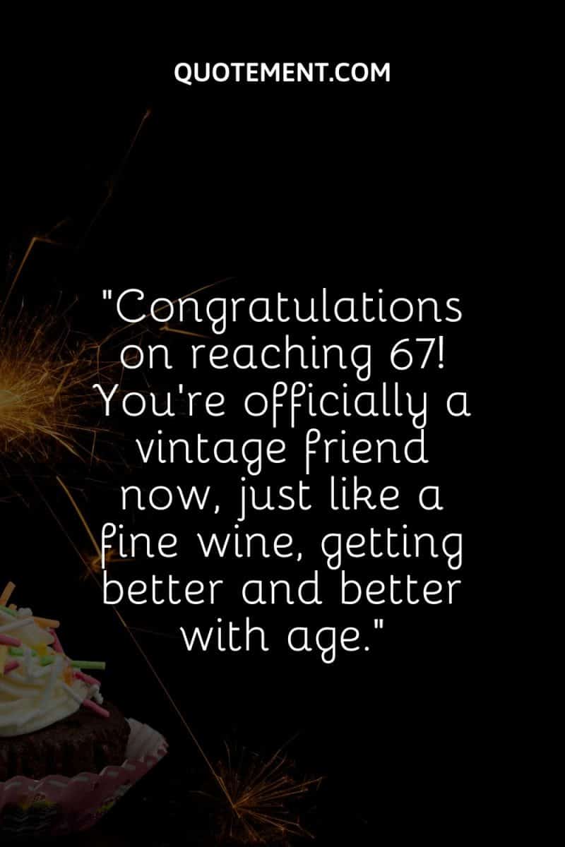 90 Happy 67th Birthday Wishes For Your Special Someone