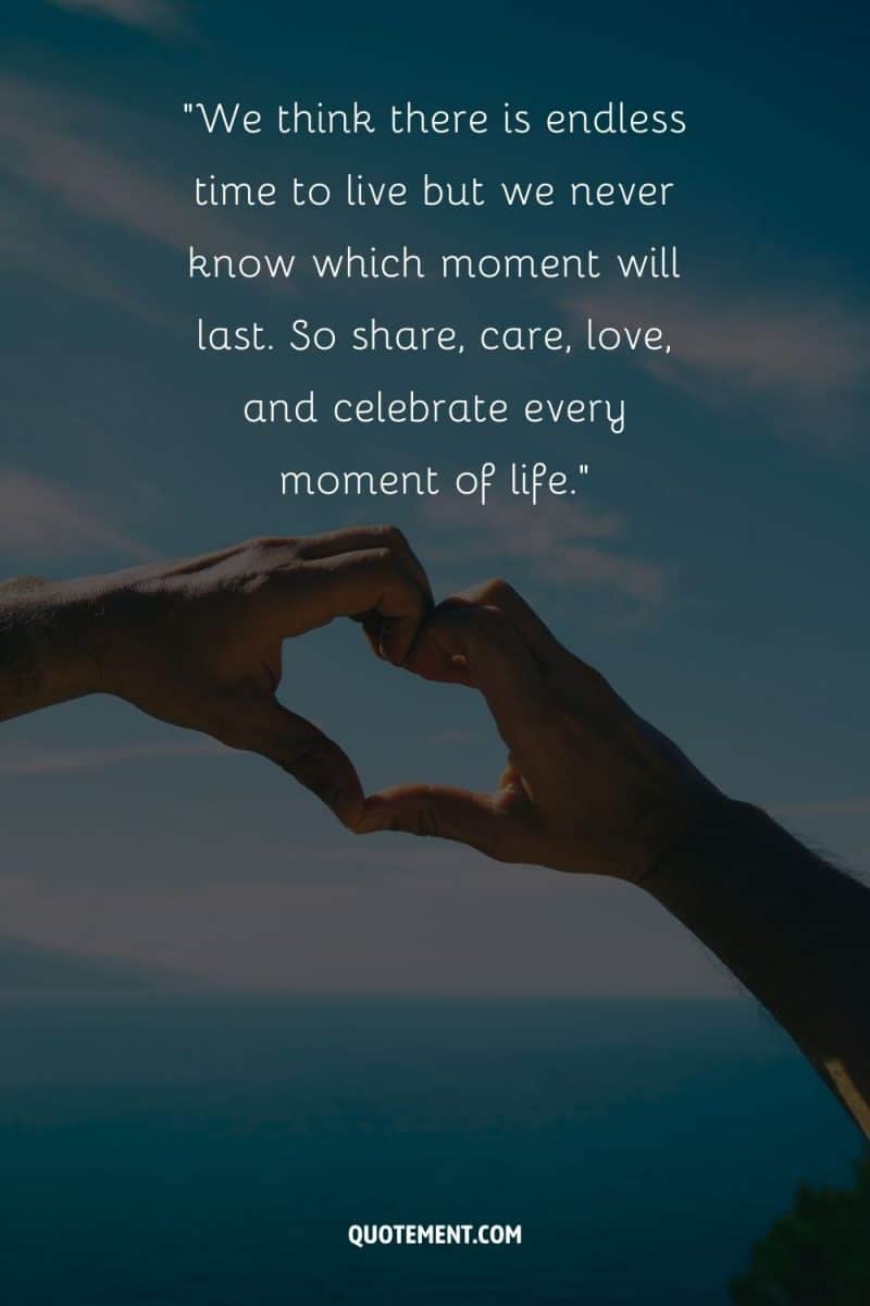 130 Quotes About Celebrating Life For Those We've Lost