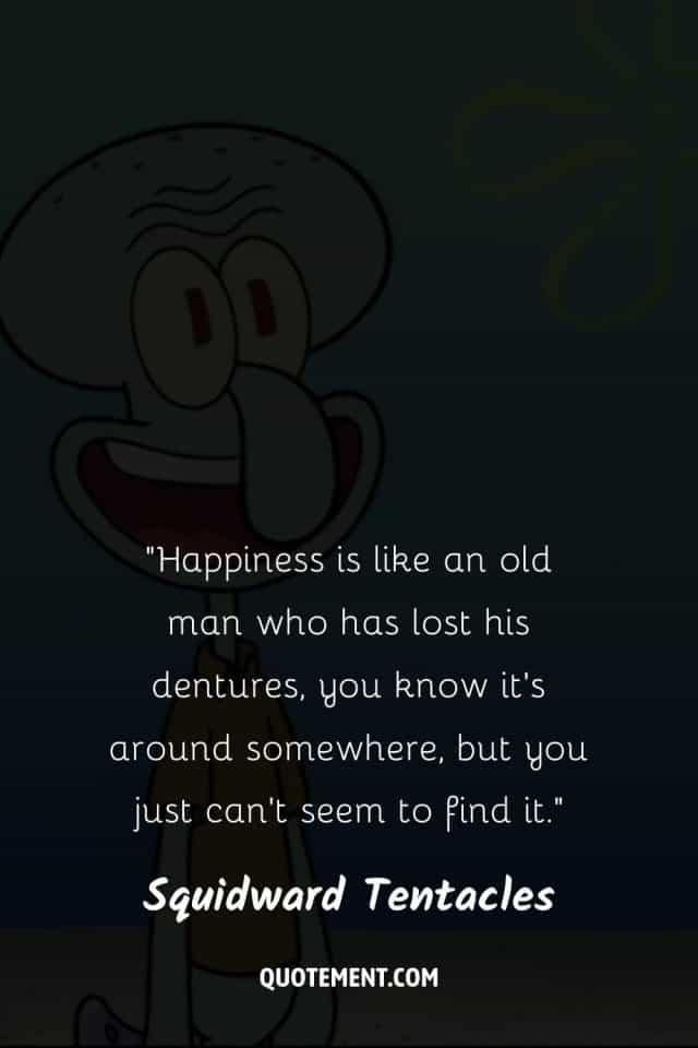 110 Best Squidward Quotes Revealing His Wit and Wisdom