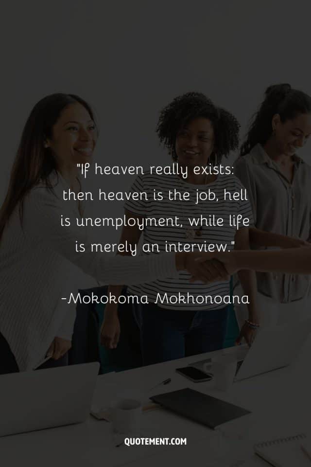 170 New Job Quotes To Inspire Your New Beginning