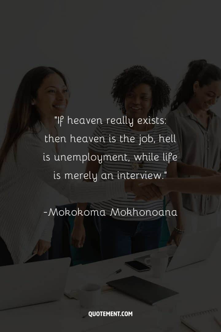 170 New Job Quotes To Inspire Your New Beginning