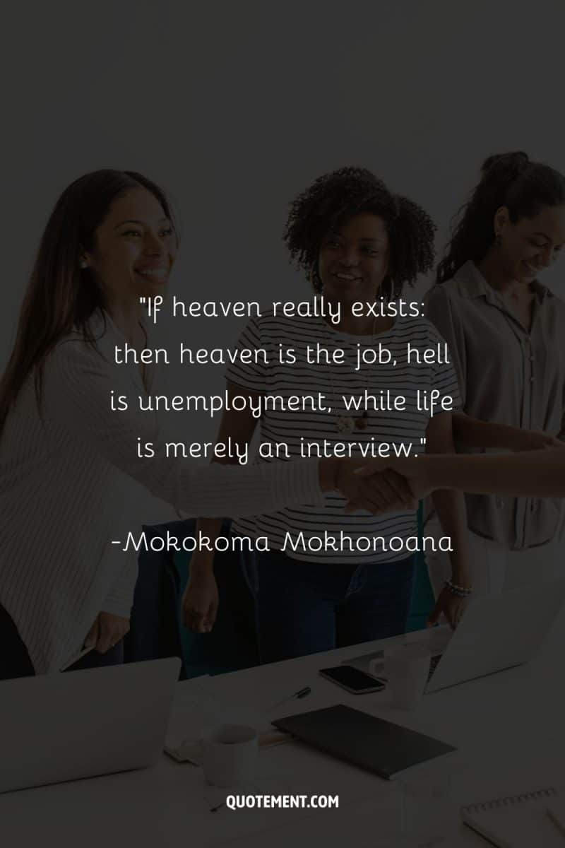 170 New Job Quotes To Inspire Your New Beginning