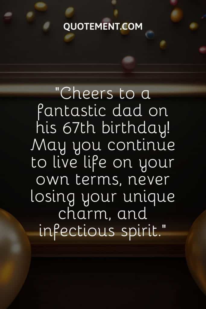 90 Happy 67th Birthday Wishes For Your Special Someone