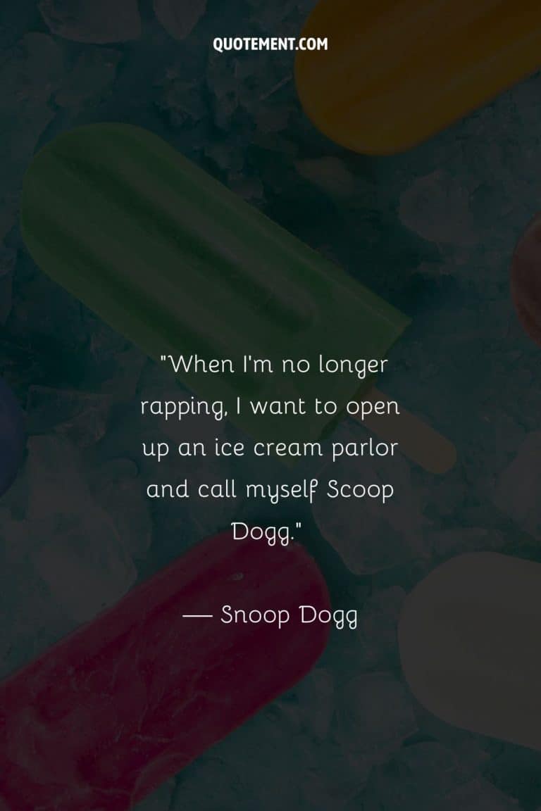 130 Ice Cream Quotes To Support Your Sugar Cravings
