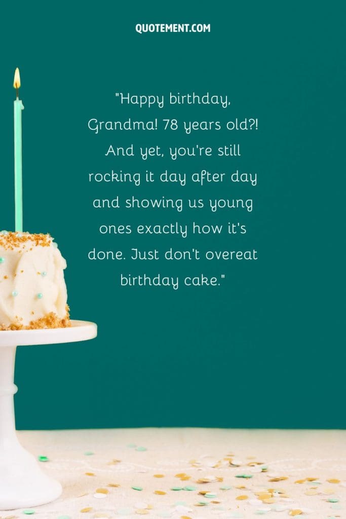 List Of 80 Heart Touching Happy 78th Birthday Wishes