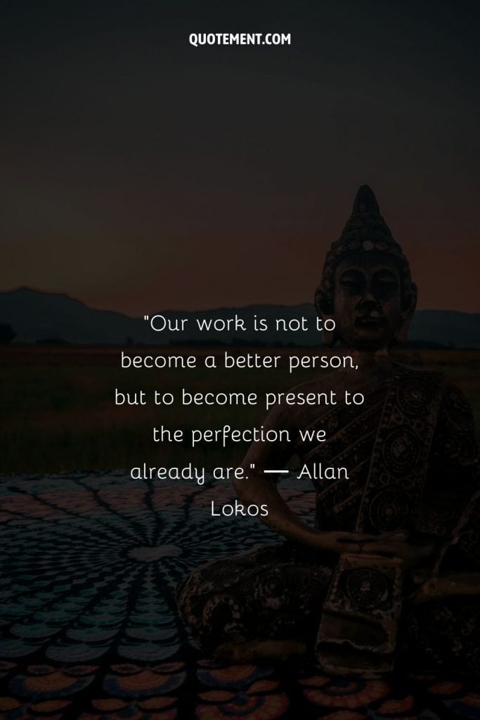 130 Buddhist Quotes To Help You Become The Awakened One