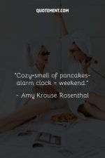 120 Weekend Motivational Quotes To Make The Most Out Of It