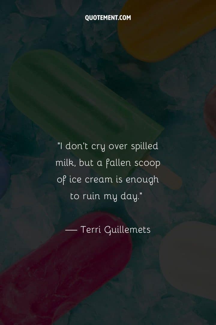 130 Ice Cream Quotes To Support Your Sugar Cravings