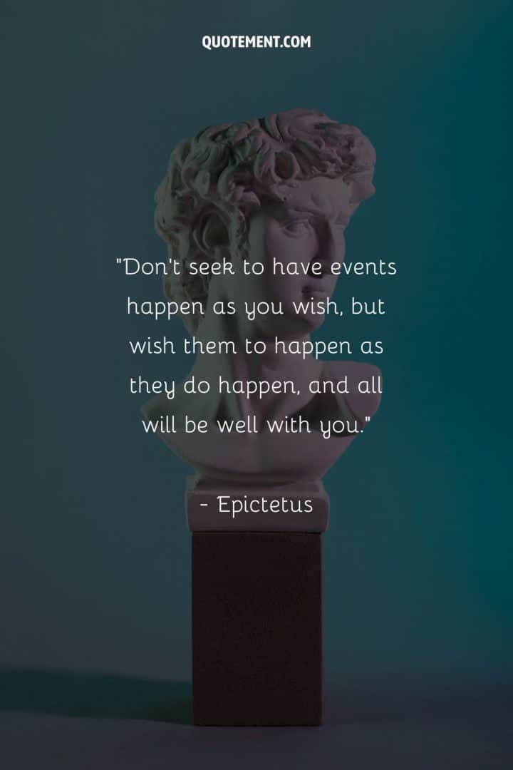 140 Epictetus Quotes That Really Are Epic
