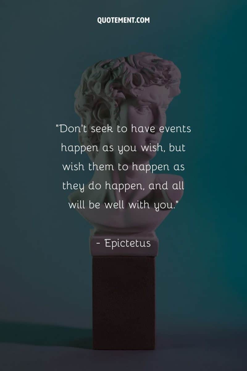 140 Epictetus Quotes That Really Are Epic