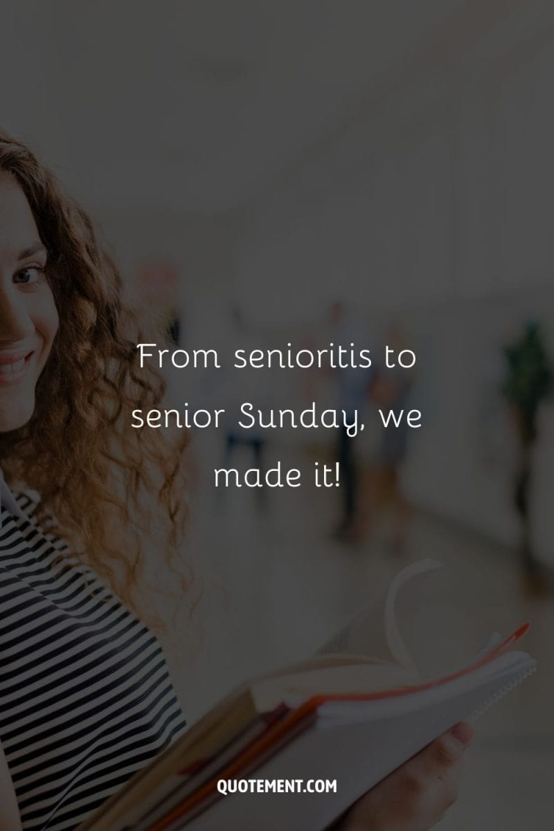 Fabulous List Of 120 Senior Sunday Captions To Inspire You