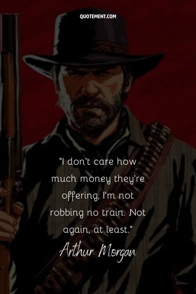 80 Unforgettable Arthur Morgan Quotes On Life And Survival