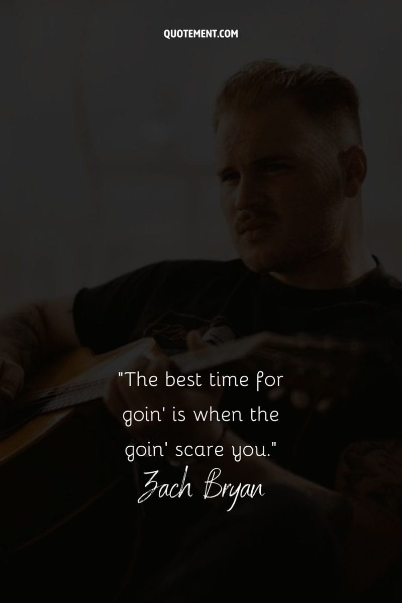 90 Zach Bryan Quotes To Touch Your Soul And Inspire You