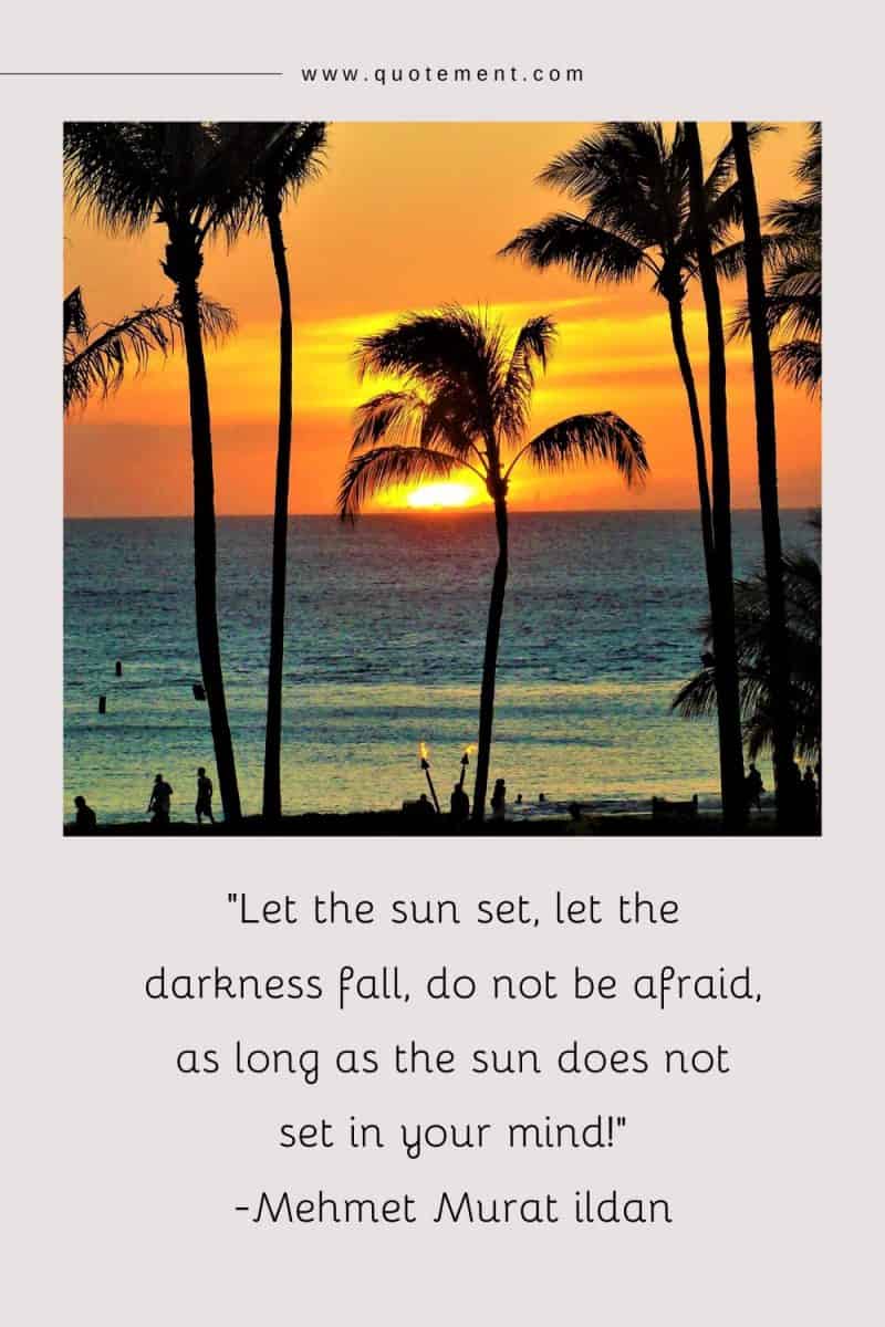 90 Sunset Quotes To Appreciate The Beauty Of Nature