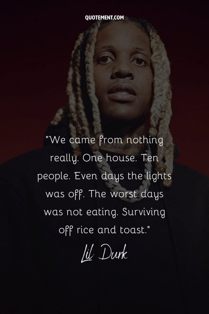 150 Greatest Lil Durk Quotes That Inspire Resilience - Quotement