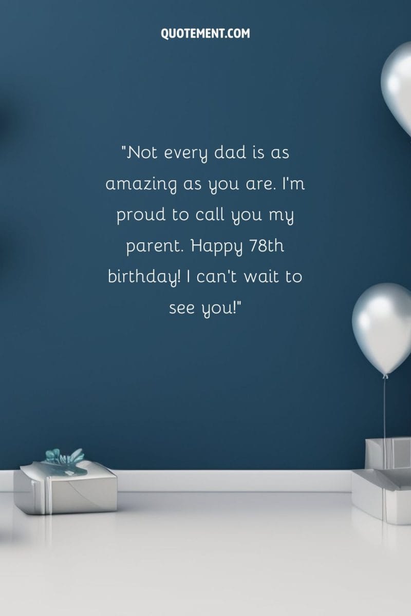 List Of 80 Heart Touching Happy 78th Birthday Wishes