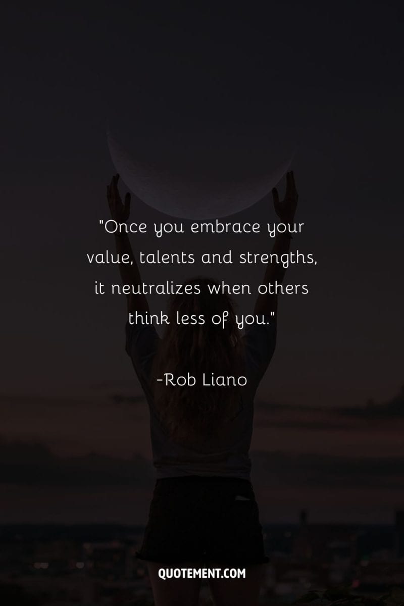 130 Self Worth Quotes To Remind You Of Your Greatness