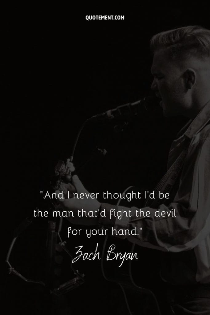 90 Zach Bryan Quotes To Touch Your Soul And Inspire You