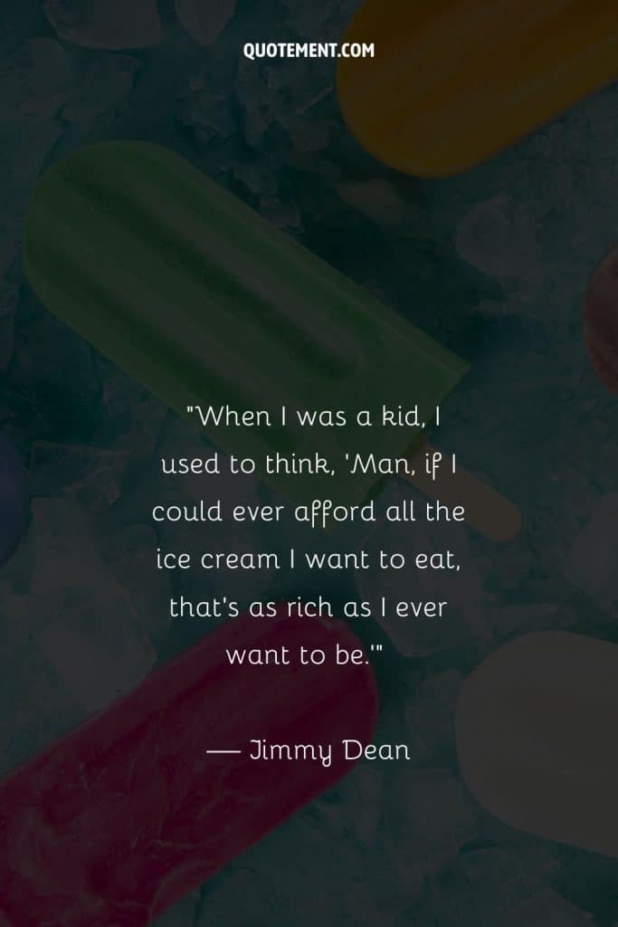 130 Ice Cream Quotes To Support Your Sugar Cravings