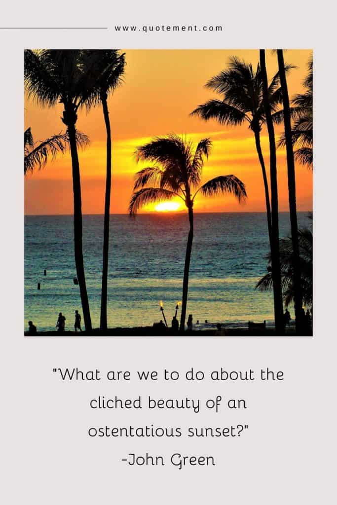 90 Sunset Quotes To Appreciate The Beauty Of Nature
