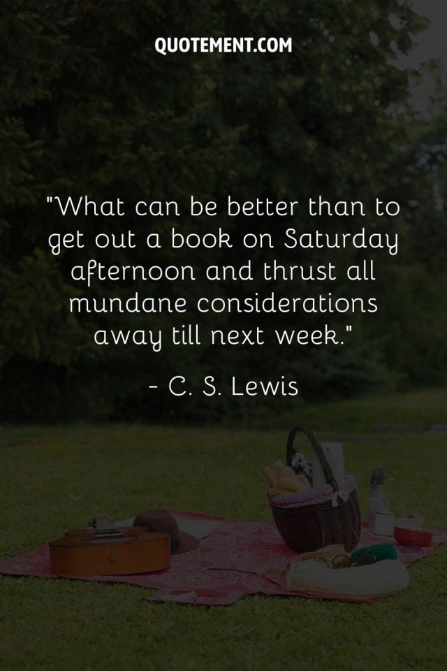 120 Weekend Motivational Quotes To Make The Most Out Of It