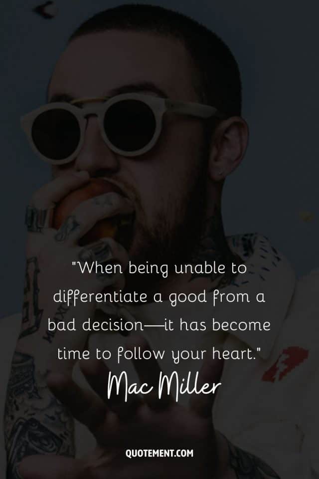 80 Mac Miller Quotes To Pay Tribute To The Absolute Legend