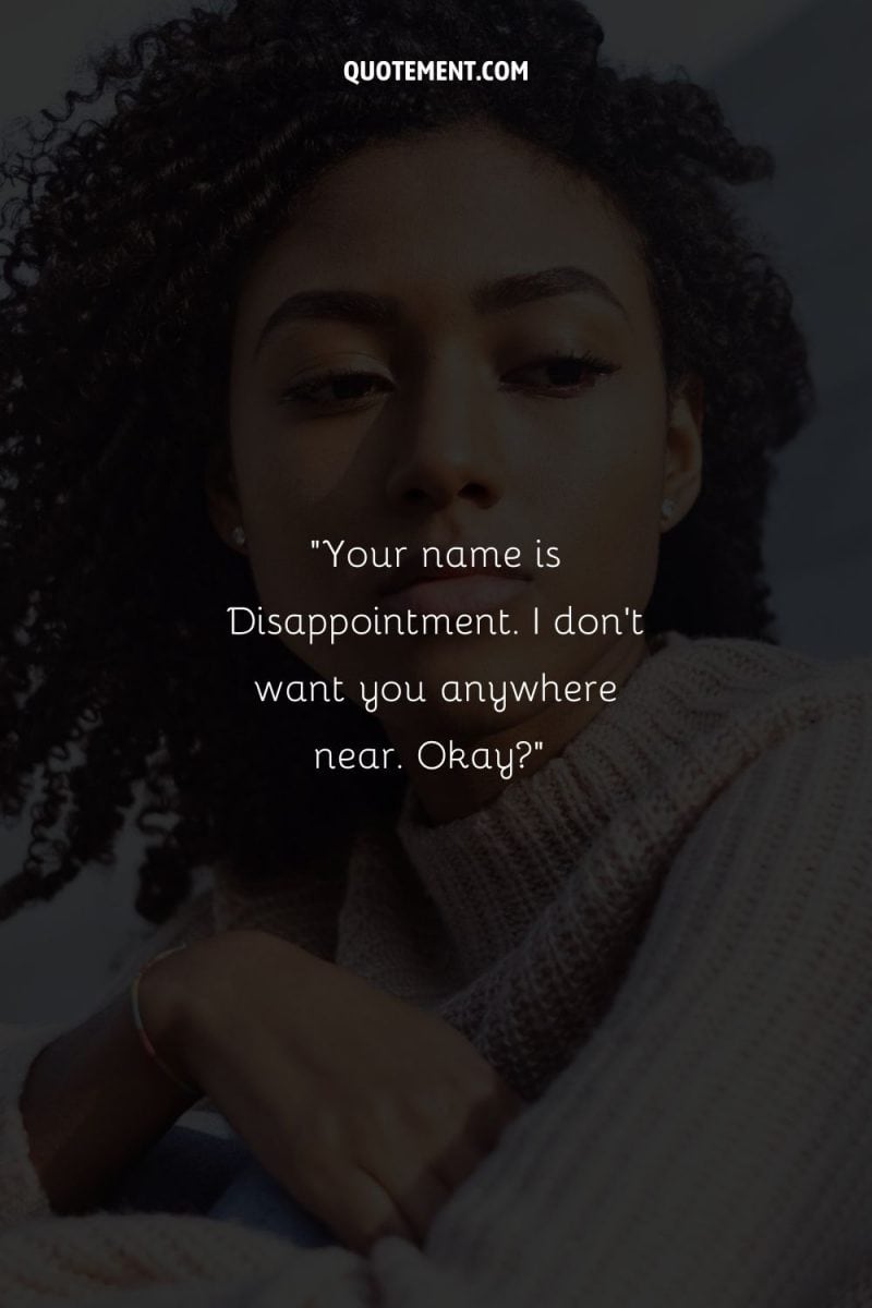 240 Disappointment Lies Quotes So You Can Start Anew