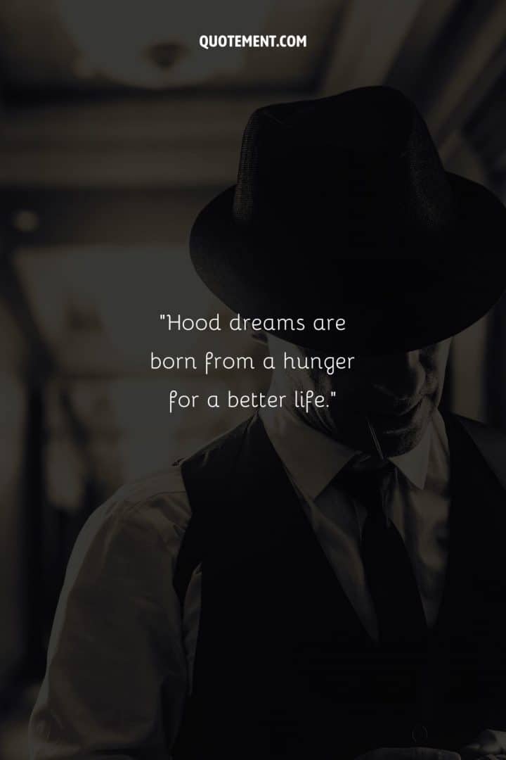 170 Best Quotes About The Hood Capturing Its Raw Beauty