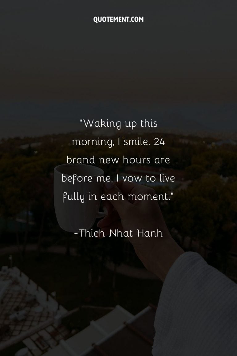 220 Empowering Good Morning Quotes To Embrace The Day