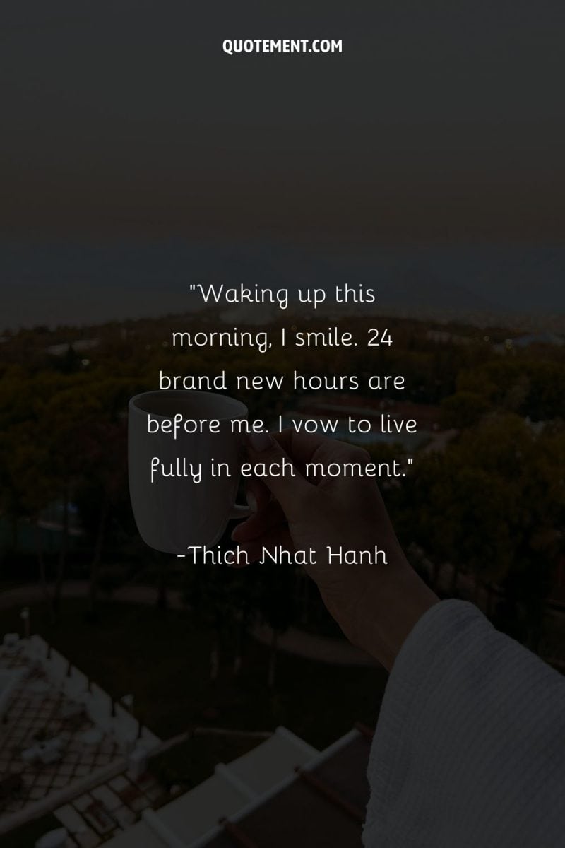 220 Empowering Good Morning Quotes To Embrace The Day