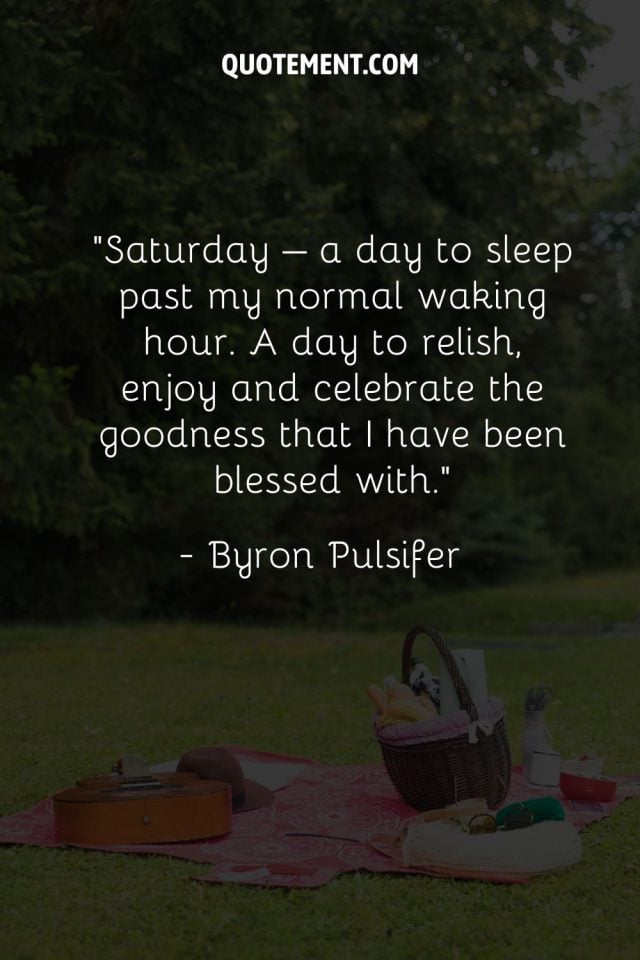 120 Weekend Motivational Quotes To Make The Most Out Of It