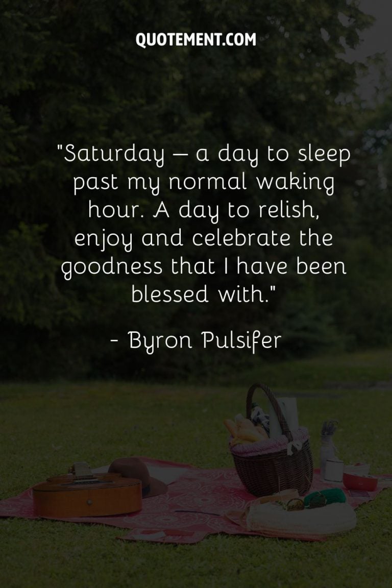 120 Weekend Motivational Quotes To Make The Most Out Of It