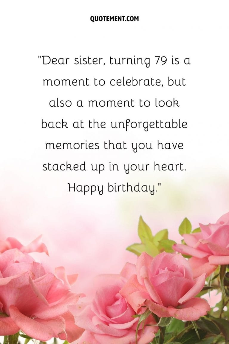 120 Heartfelt Happy 79th Birthday Wishes For Your Beloved