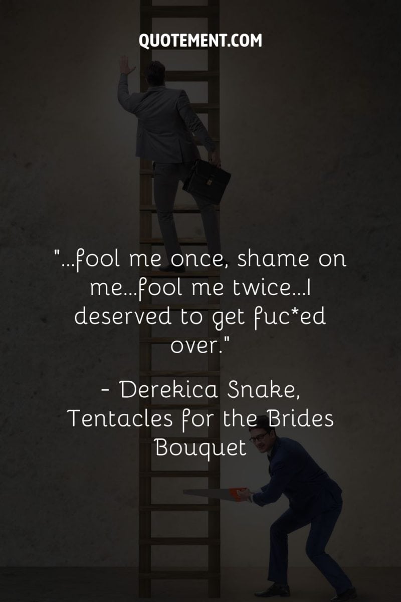 130 Betrayal Fake Friends Quotes To Unmask Phonies