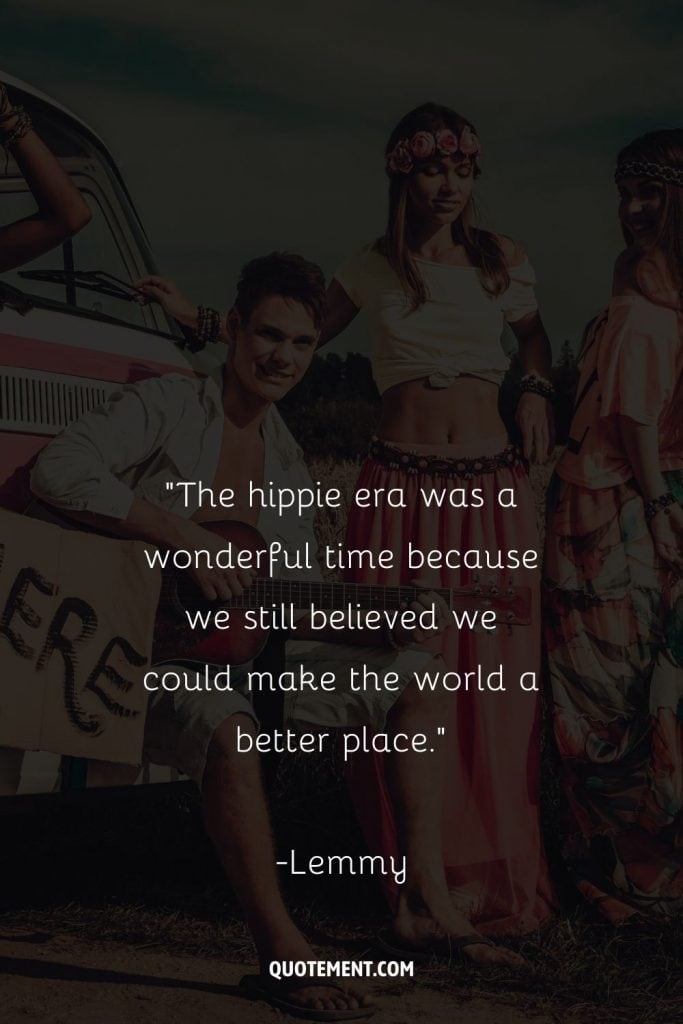 170 Iconic Hippie Quotes To Embrace A Free-Spirited Life