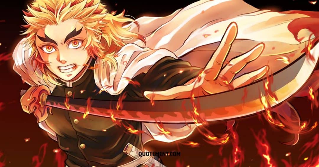 100 Rengoku Quotes To Light Your Way & Inspire You